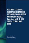 MACHINE LEARNING. SUPERVISED LEARNING TECHNIQUES AND TOOLS: NONLINEAR MODELS EXERCISES WITH R ...