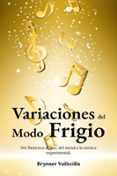 VARIACIONES DEL MODO FRIGIO: DEL FLAMENCO AL JAZZ, DEL METAL A LA ...