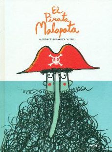 EL PIRATA MALAPATA | GURIDI | Comprar libro 9788416434008