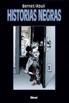 HISTORIAS NEGRAS (3ª ED.) | BERNET | Casa del Libro