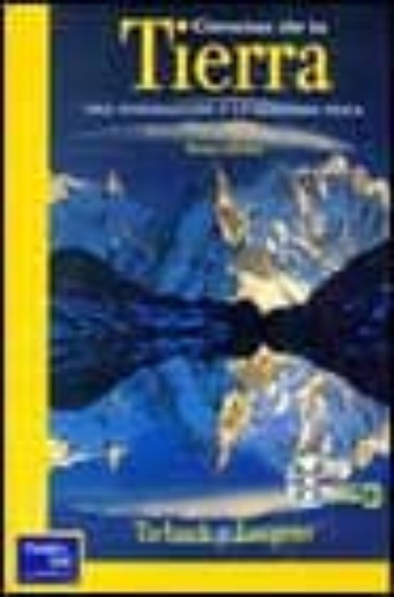 CIENCIAS DE LA TIERRA: UNA INTRODUCCION A LA GEOLOGIA FISICA (INC LUYE ...