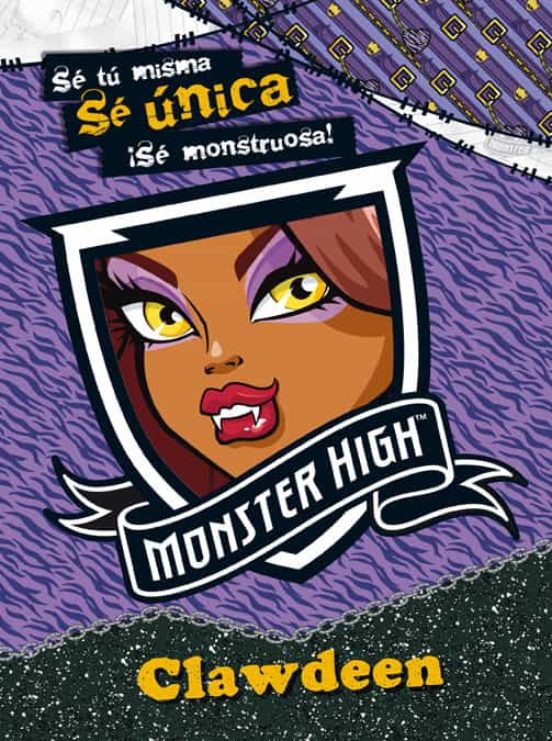 MONSTER HIGH. SE UNICA. CLAWDEEN | VV.AA. | Casa del Libro