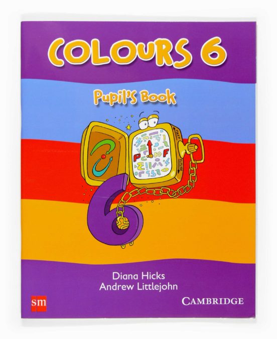 COLOURS 6 PUPIL S BOOK (6º EDUCACION PRIMARIA) con ISBN 9788467506518 ...