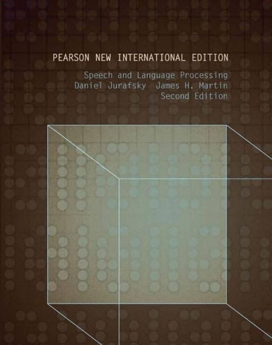 Speech And Language Processing An Introduction To Natural Language Processing Computational