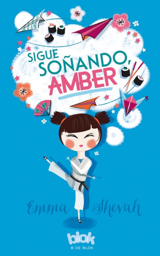 SIGUE SOÑANDO, AMBER | EMMA SHEVAH | Casa del Libro