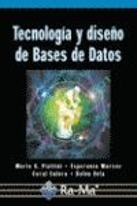 TECNOLOGIA Y DISEÑO DE BASES DE DATOS | VV.AA. | Casa del Libro