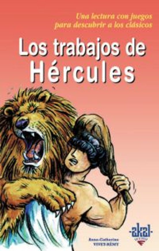 LOS TRABAJOS DE HERCULES: UNA LECTURA CON JUEGOS PARA DESCUBRIR A LOS ...