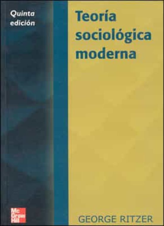 TEORIA SOCIOLOGICA MODERNA | GEORGE RITZER | Casa del Libro Colombia