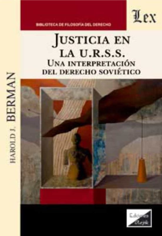 JUSTICIA EN LA URSS. UNA INTERPRETACION DEL DERECHO SOVIETICO | HAROLD J. BERMAN | Casa del Libro