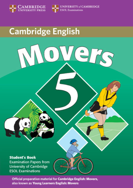 MOVERS 5: CAMBRIDGE YOUNG LEARNERS ENGLISH TESTS (STUDENT S BOOK) con ...