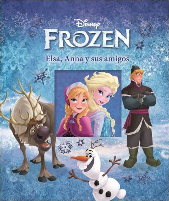 FROZEN, ELSA, ANNA Y SUS AMIGOS | Casa del Libro