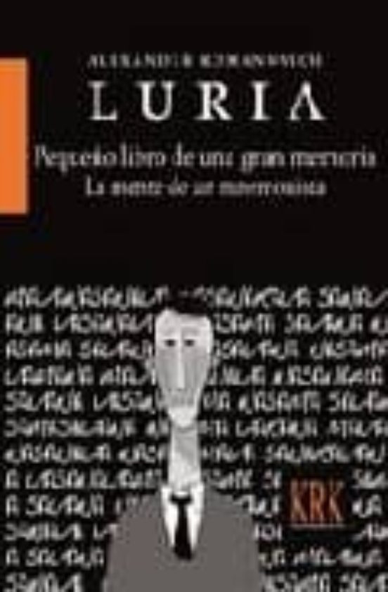 PEQUEÑO LIBRO DE UNA GRAN MEMORIA: LA MENTE DE UN MNEMONISTA ...
