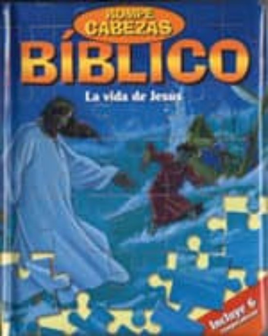 LA VIDA DE JESUS (ROMPECABEZAS Y PEGATINAS BIBLICOS) | VV.AA. | Casa ...