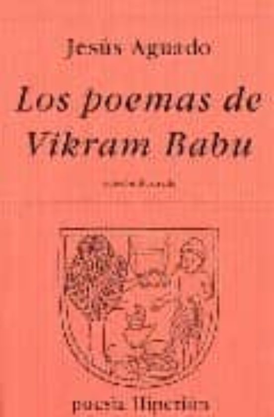 LOS POEMAS DE VIKRAM BABU | JESUS AGUADO FERNANDEZ | Casa del Libro