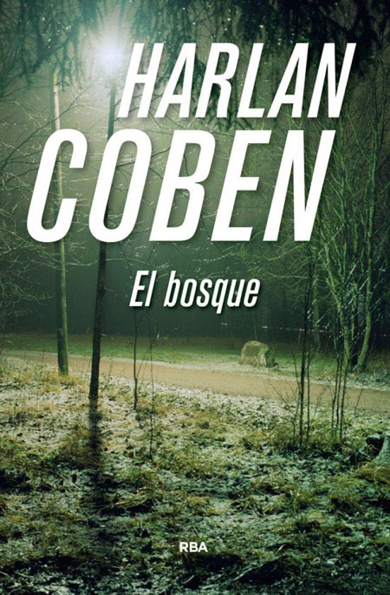 EL BOSQUE | HARLAN COBEN | Casa del Libro